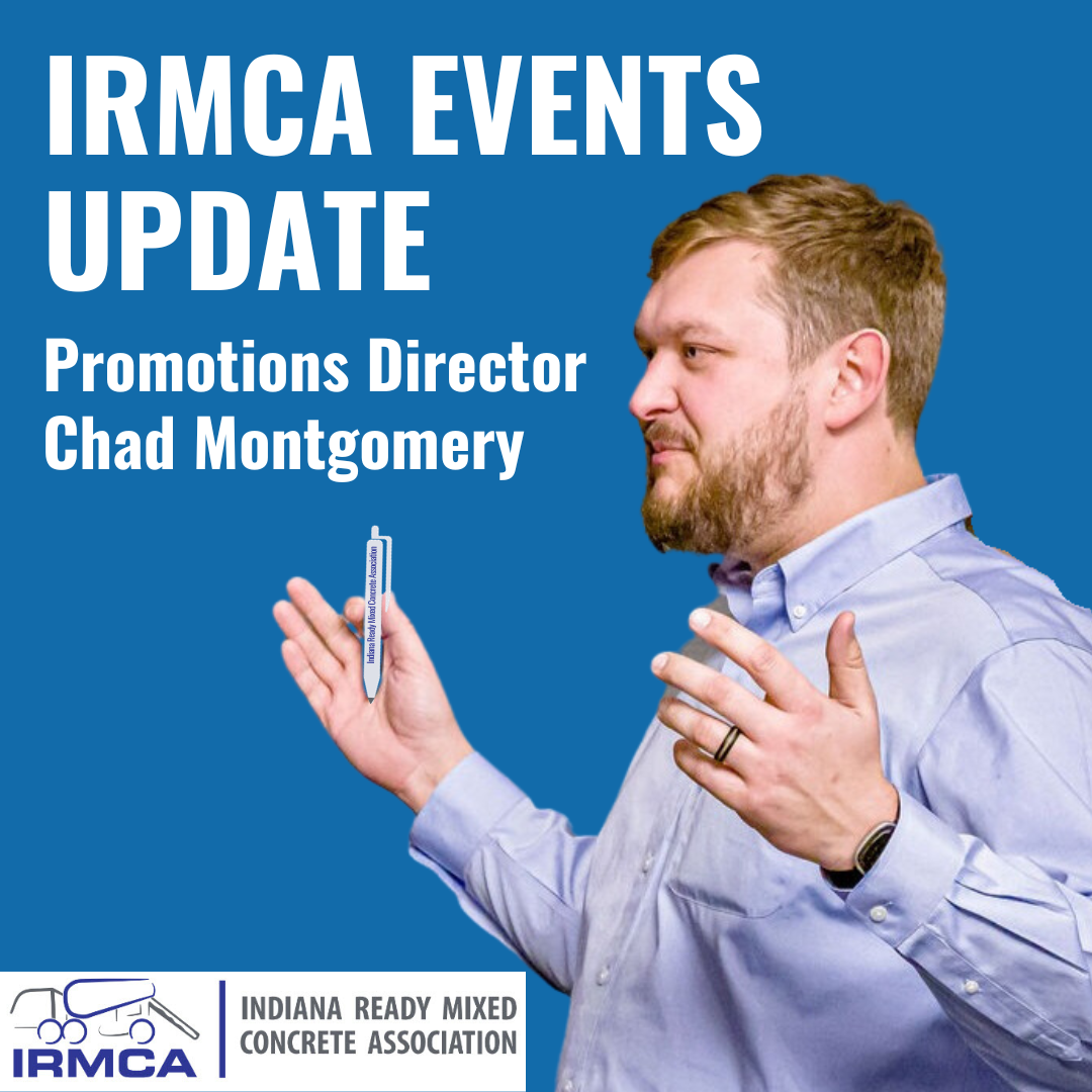 IRMCA Promotions Updates | Indiana Ready Mixed Concrete Association
